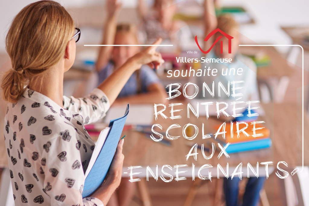 Bonne rentrée scolaire aux enseignants et professeurs - Commune de ...