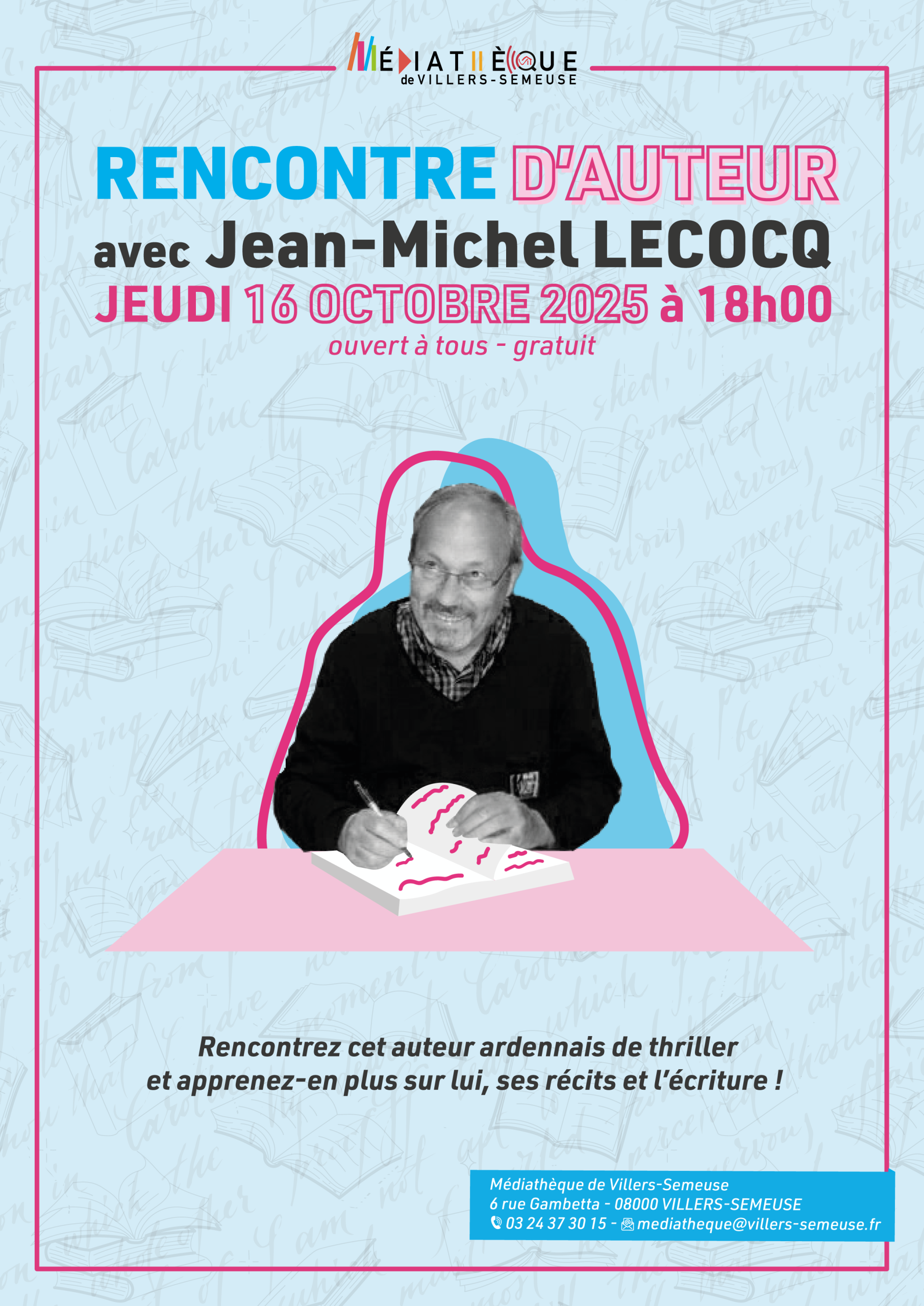 Rencontre d'auteur - Jean-Michel Lecocq - Commune de Villers-Semeuse